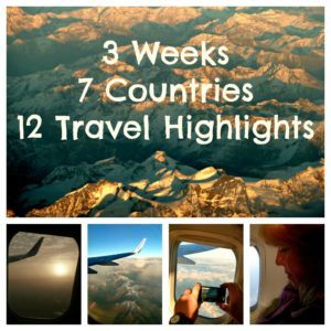 12 Travel Highlights from 7 Countries